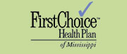 First Choice High Performance Network & Mississippi Physicians Care Network